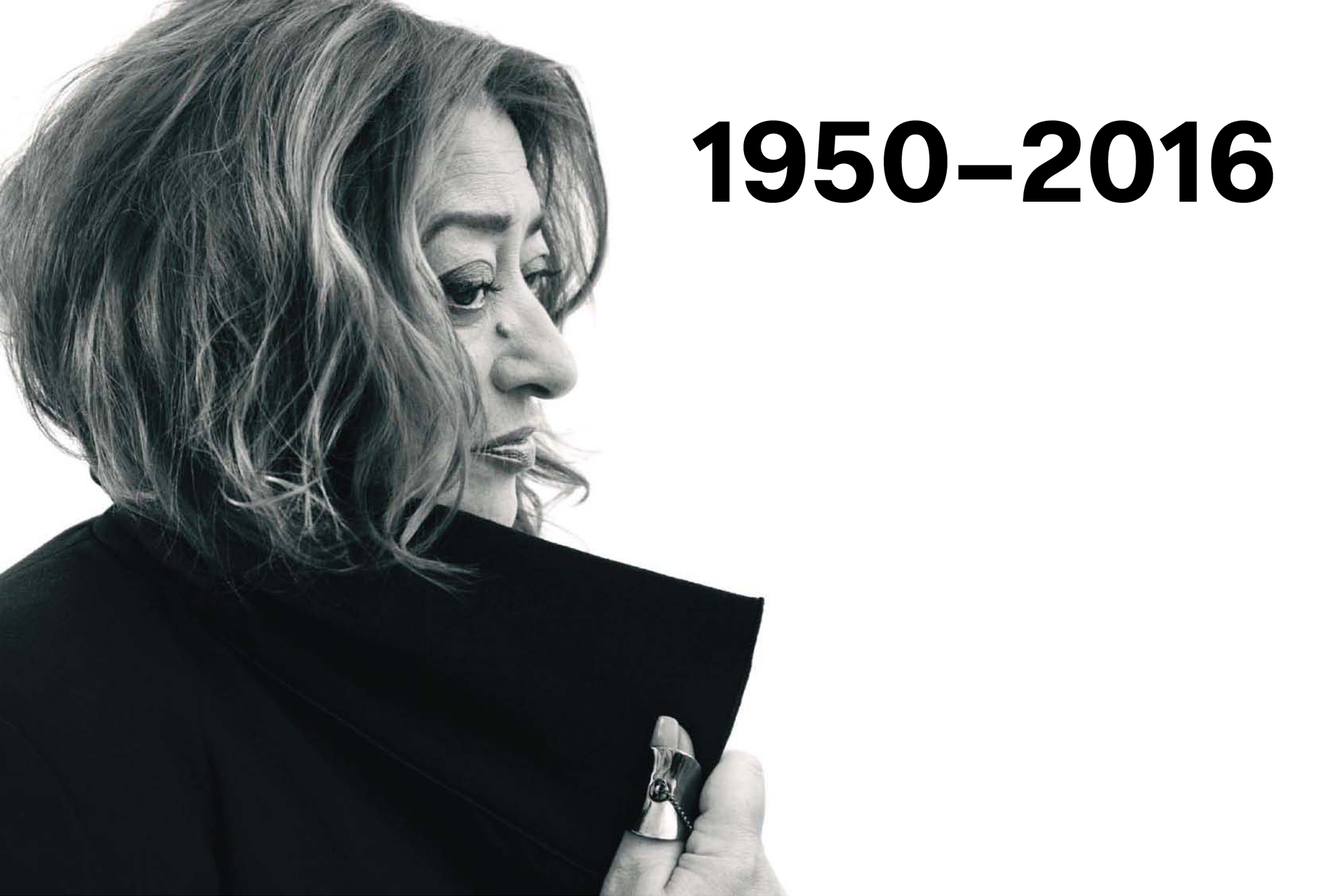 Zaha Hadid, 1950-2016