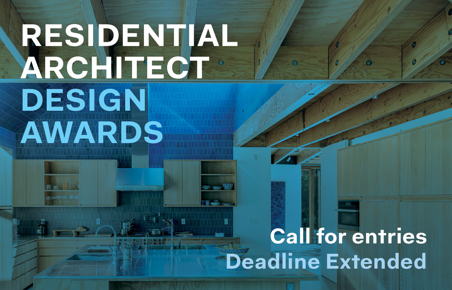 The 2020 Residential Architect Design Awards Deadline Has Been Extended