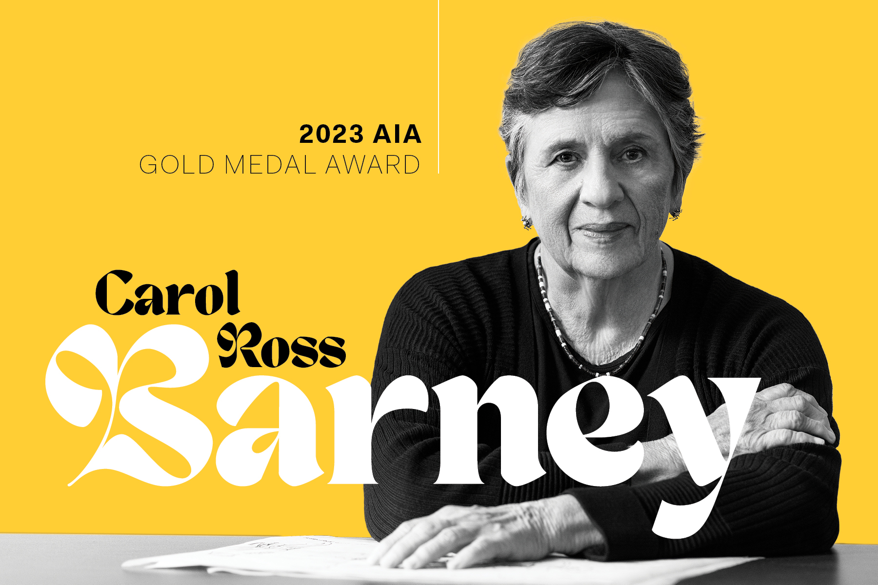 2023 AIA Gold Medal: Carol Ross Barney